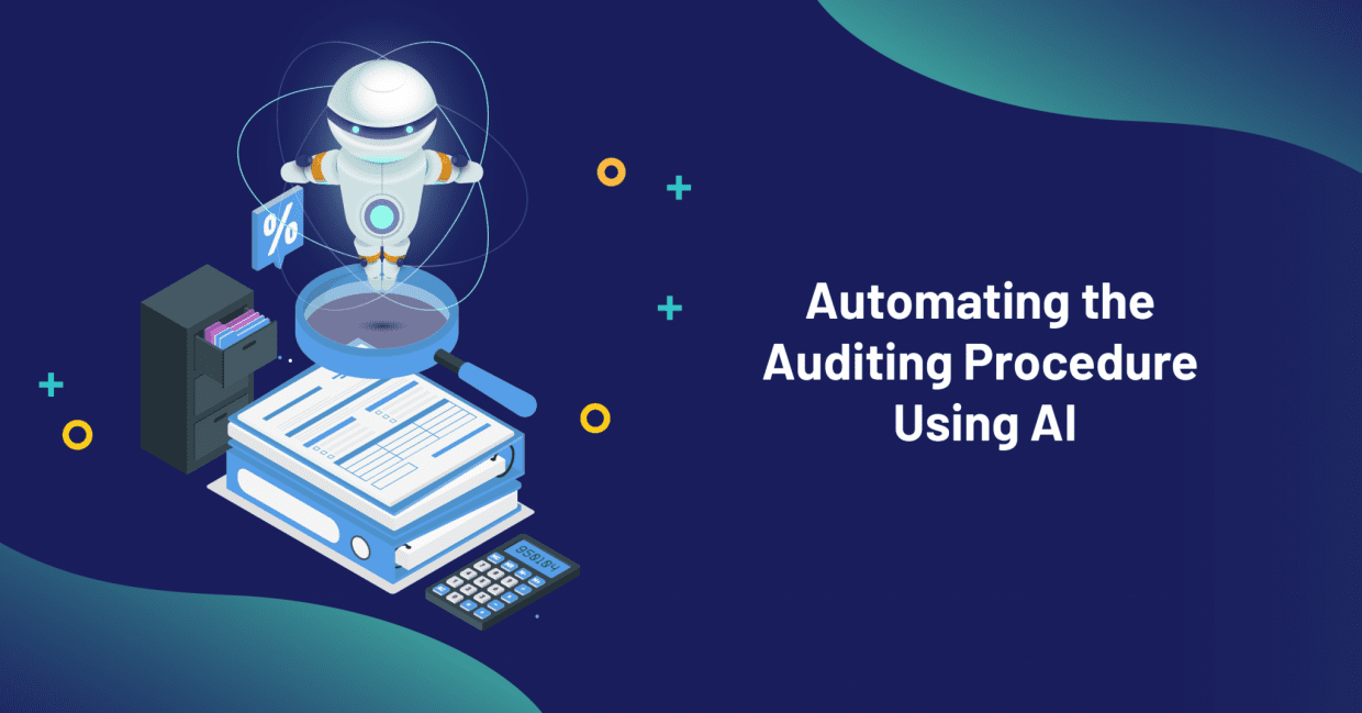 How Can AI Change the Audit Procedure and Ensure Compliance?